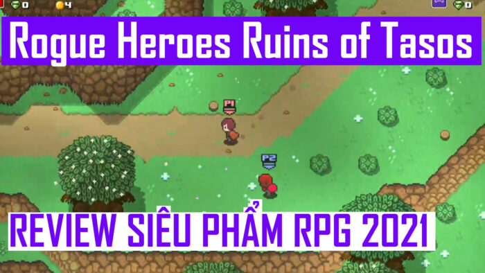 Rogue Heroes Ruins of Tasos : Game Phiêu Lưu RPG [coop]