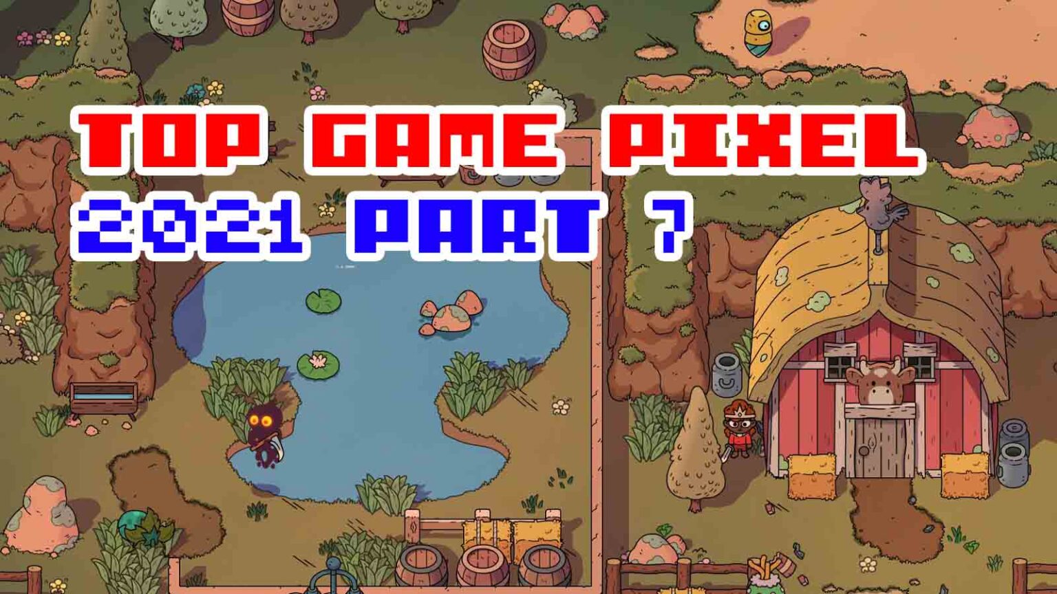 TOP 5 GAME PIXEL OFFLINE ANDROID IOS ĐÁNG CHƠI 2021 (P8) - DTNGamer.com