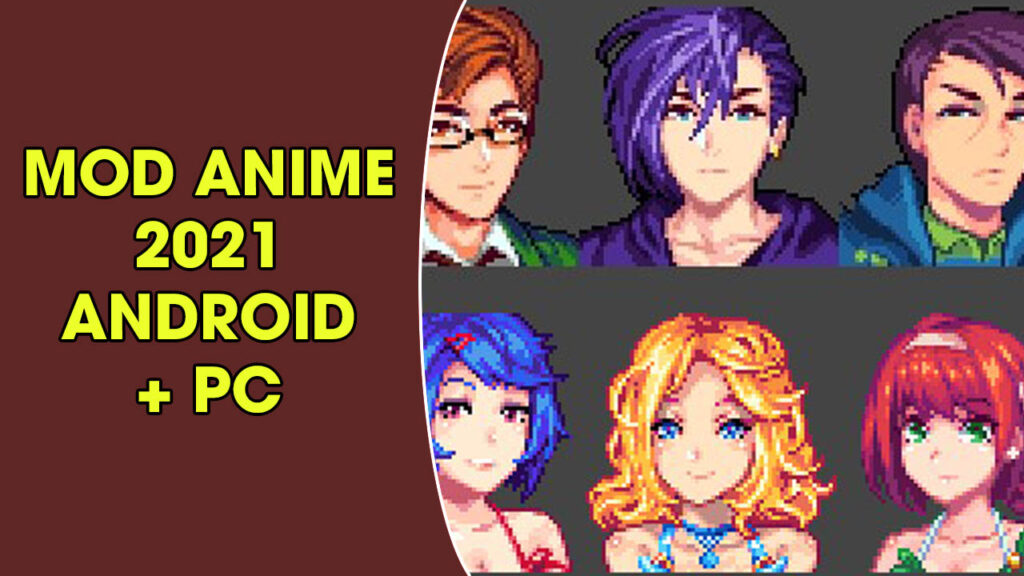 Mod Anime 2021 Update Cho Stardew Valley Android Và pc