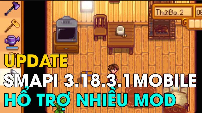 Update Smapi 3.18.3.1 Hổ Trợ Mod Stardew Valley 1.5.6 Mobile